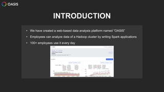 Oasis – data analysis platform for enterprise | PPT