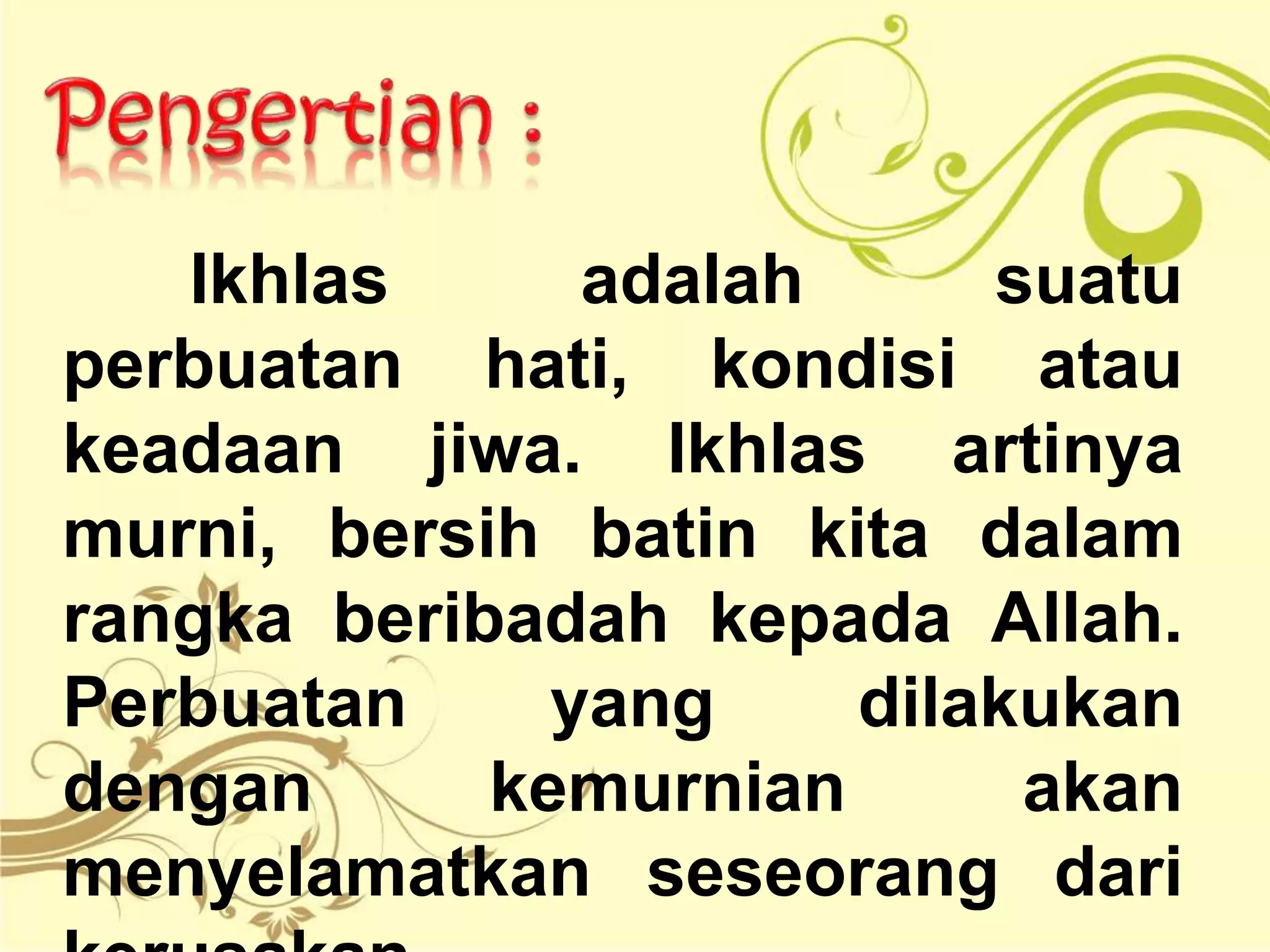 Keikhlasan Beribadah | PENDIDIKAN AGAMA ISLAM | PPTX