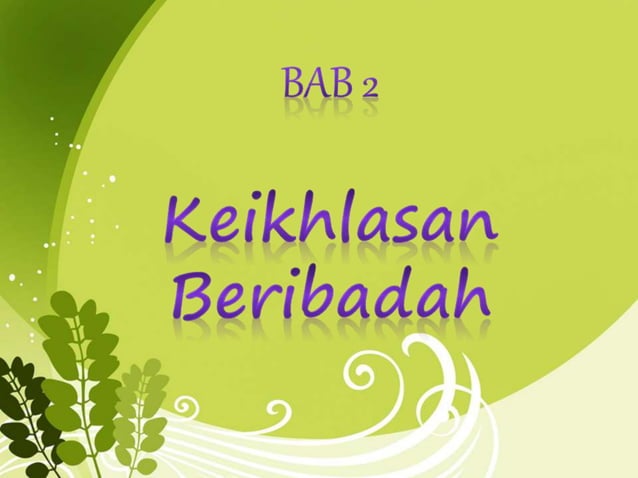 Keikhlasan Beribadah | PENDIDIKAN AGAMA ISLAM | PPTX