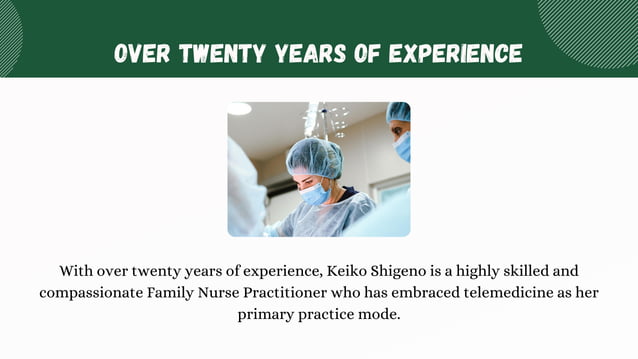Keiko Shigeno - Compassionate Family Nurse | PPT
