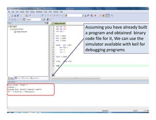 Debugging programs with Keil uVision | PPT