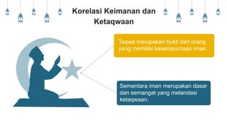 Keimanan dan Ketaqwaan Kepada Tuhan Yang Maha Esa | PPTX