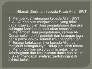 KEIMANAN KEPADA KITAB-KITAB ALLAH SWT | PPTX