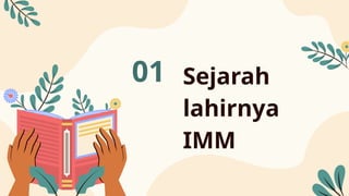 KE-IMM-AN IKATAN MAHASISWA MUHAMMADYAH XX | PPTX