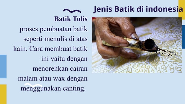 Keindahan Kreasi Batik nusantara yang harus di lestarikan bersama dengan memajukan negara.pptx
