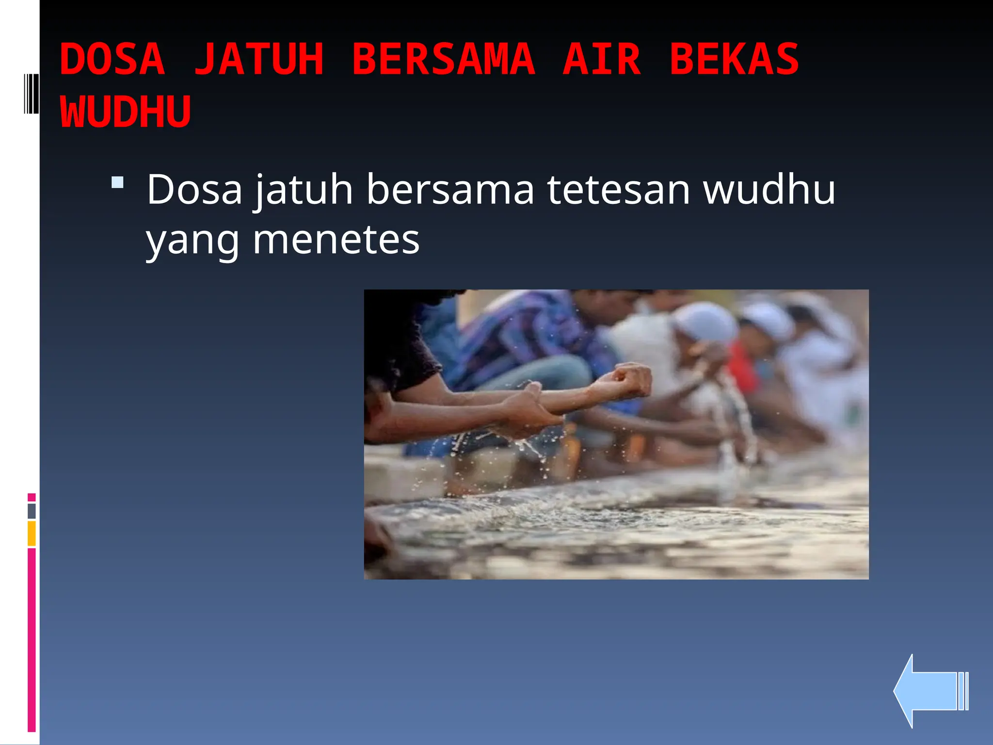 Keistimewaan Wudhu dan Keajaibanya dalam Kehidupan.ppt