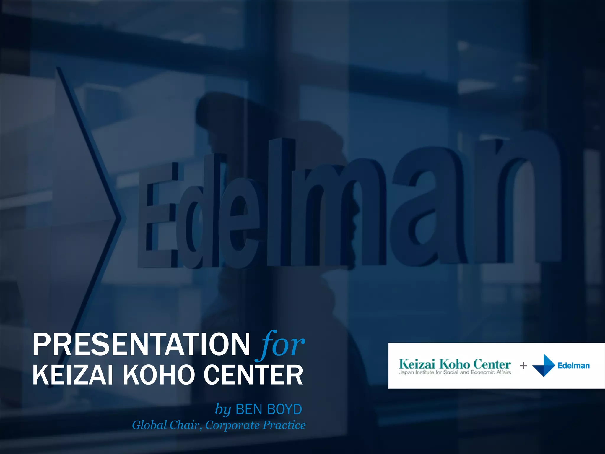 Presentation for Keizai Koho Center by Ben Boyd | PDF