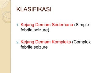 Kejang demam | PPTX