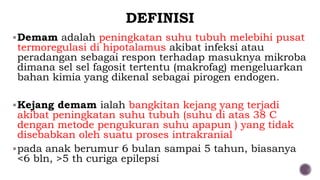 KEJANG DEMAM pada anak karena proses intrakranial.pptx