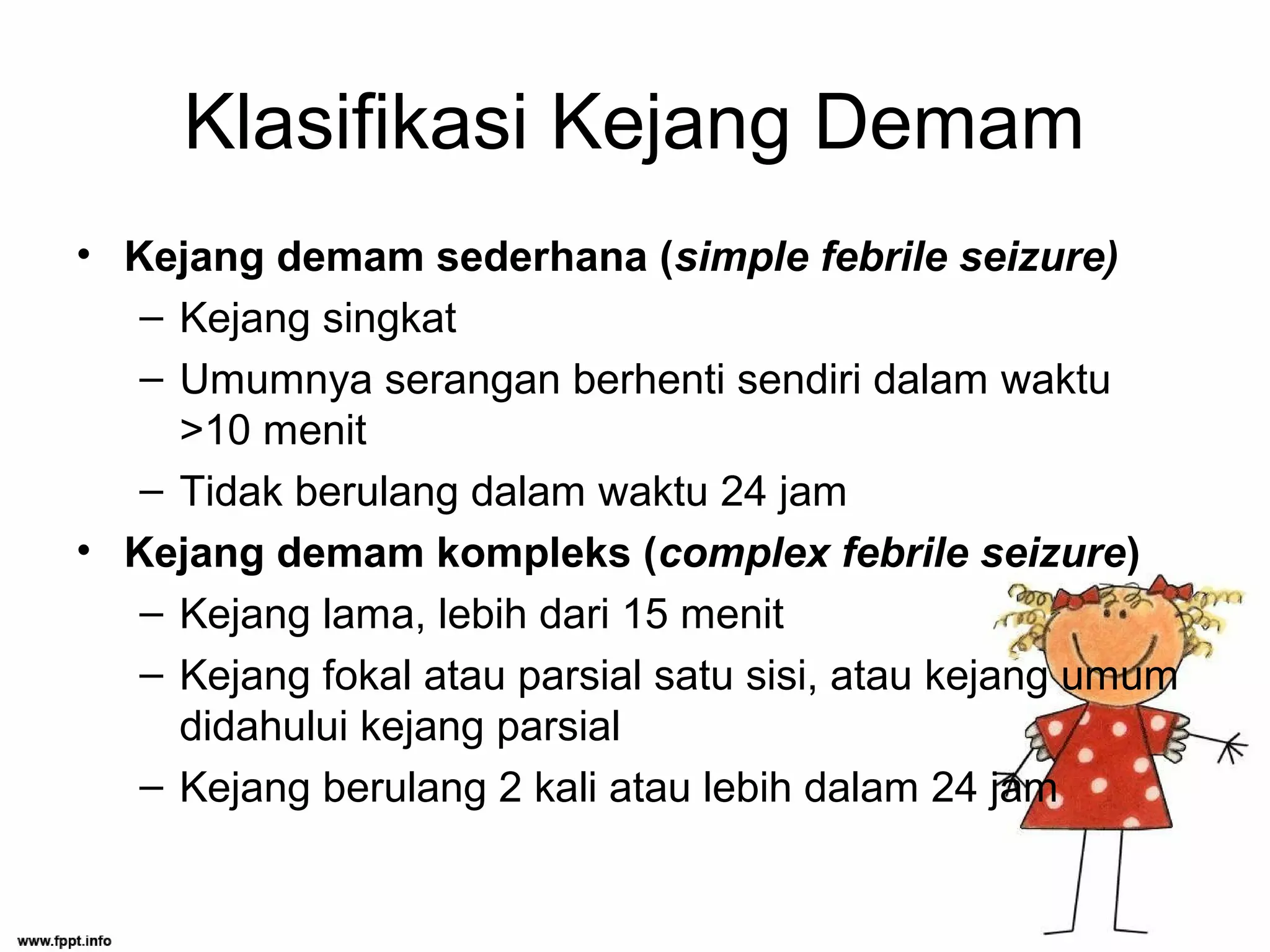 Kejang demam ppt | PPT