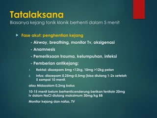 Kejang pada anak diagnosis, tatalaksana.pptx