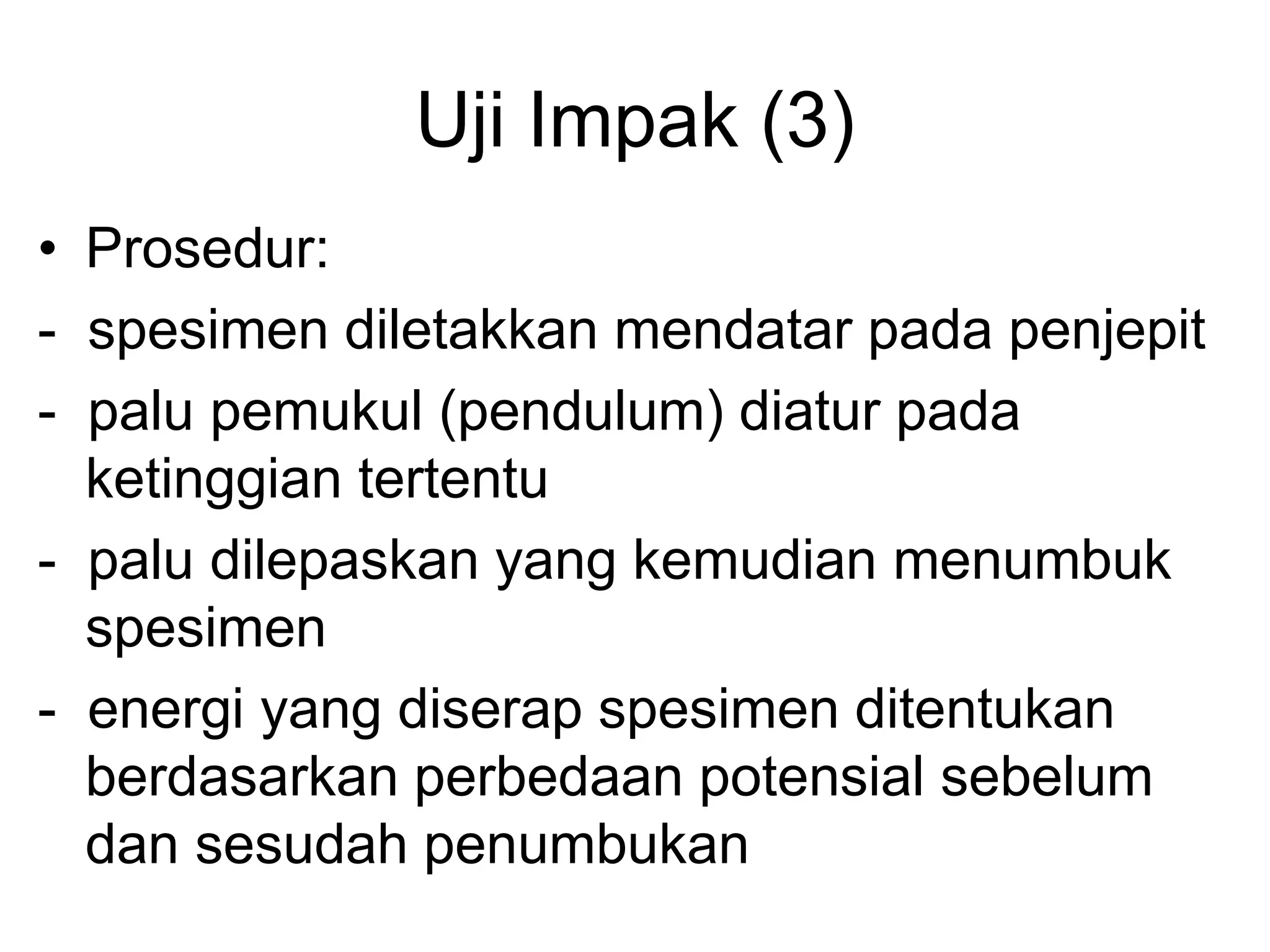 KEKERASAN,IMPAK,,FATIQUE,CREEP.ppt