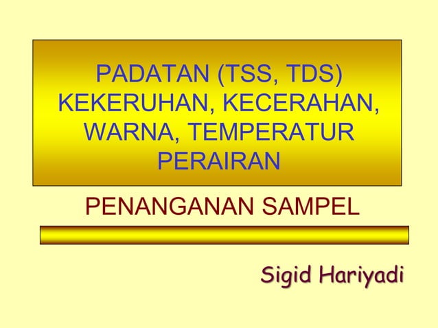 kekeruhan tss, kecerahan warna sgh pada laboratprium | PPT