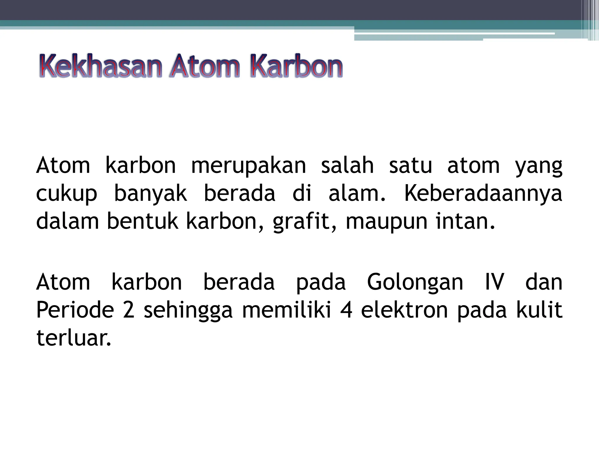 kekhasan atom karbon - Senyawa karbon.ppt