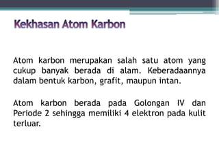 kekhasan atom karbon - Senyawa karbon.ppt