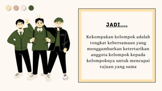 Kekompakan Kelompok.pptx