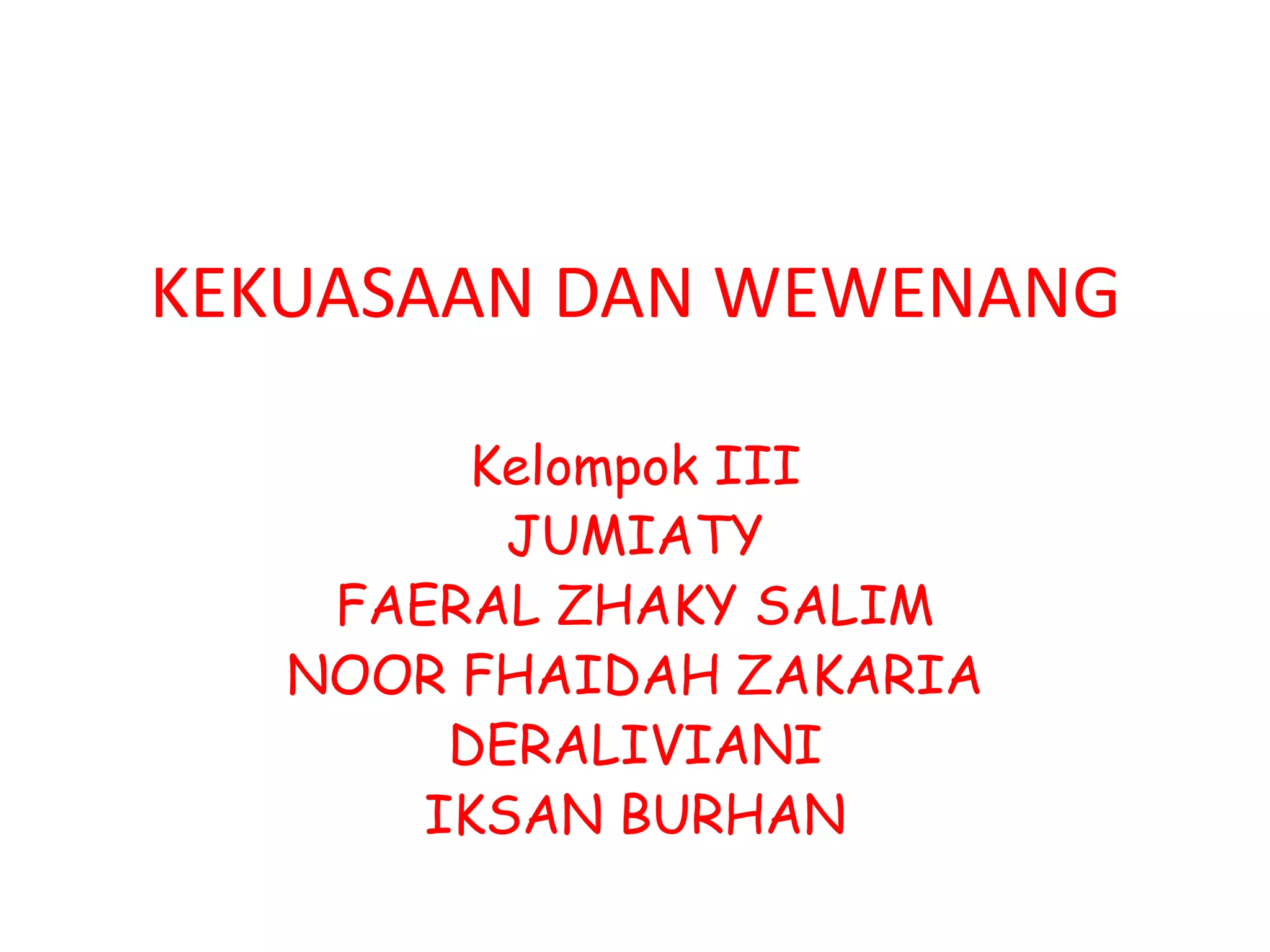 KEKUASAAN DAN WEWENANG | PPTX