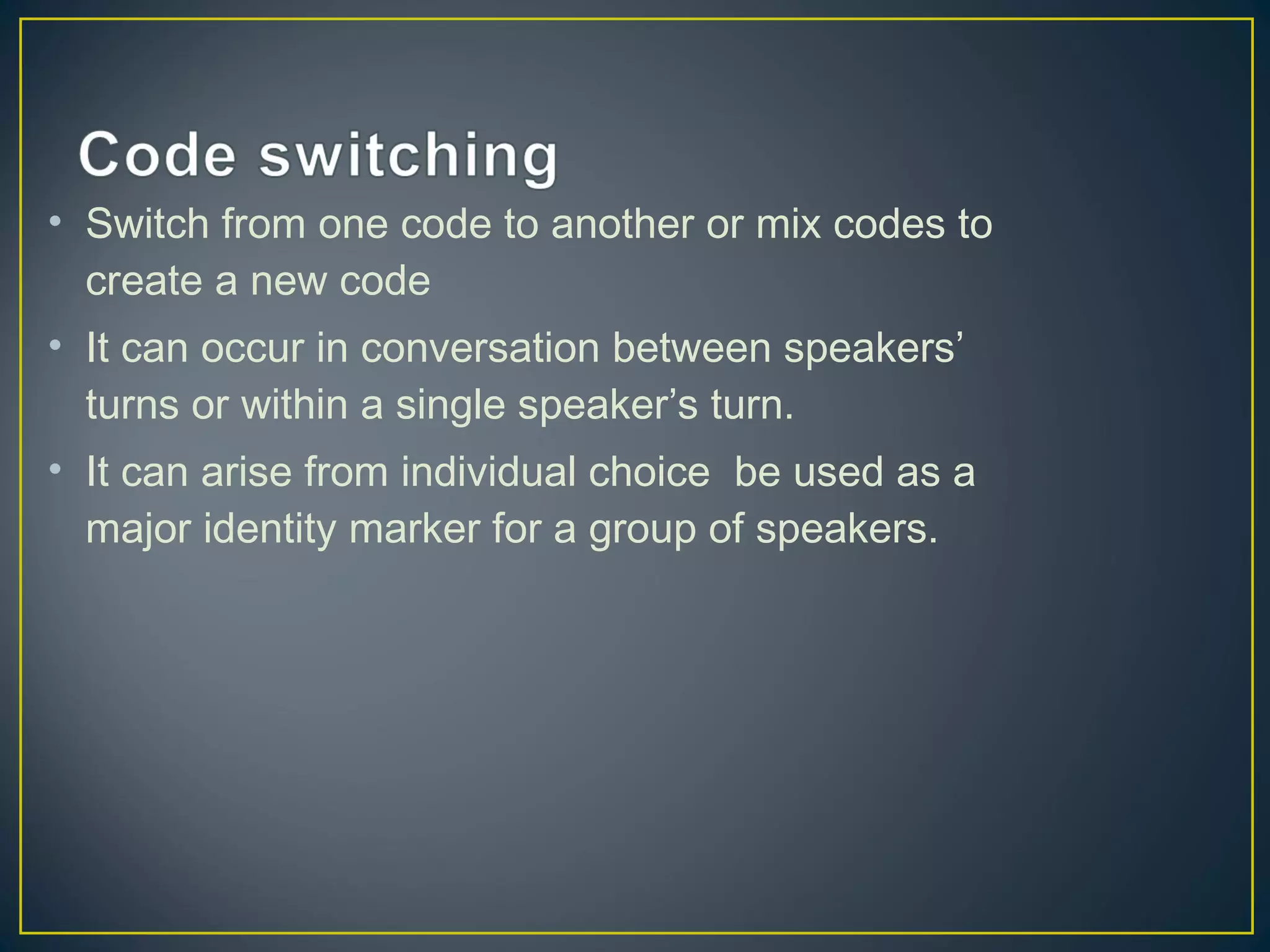 CODES in Sociolinguistics | PPT
