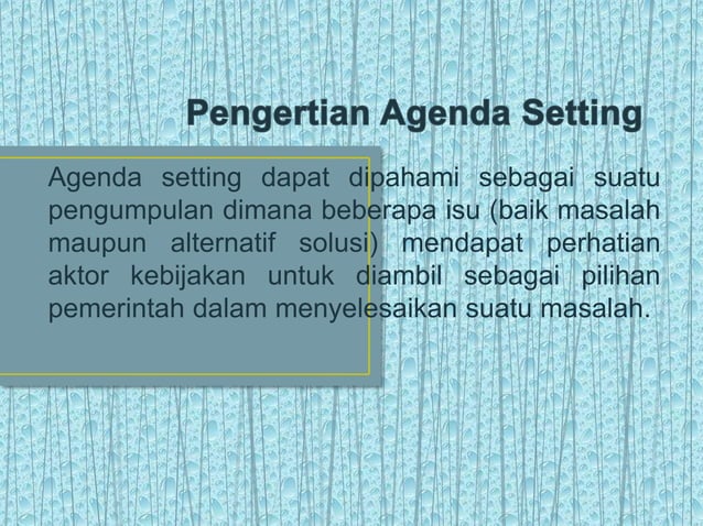 Proses agenda setting | PPTX