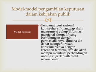 Proses pengambilan keputusan dalam kebijakan publik | PPTX