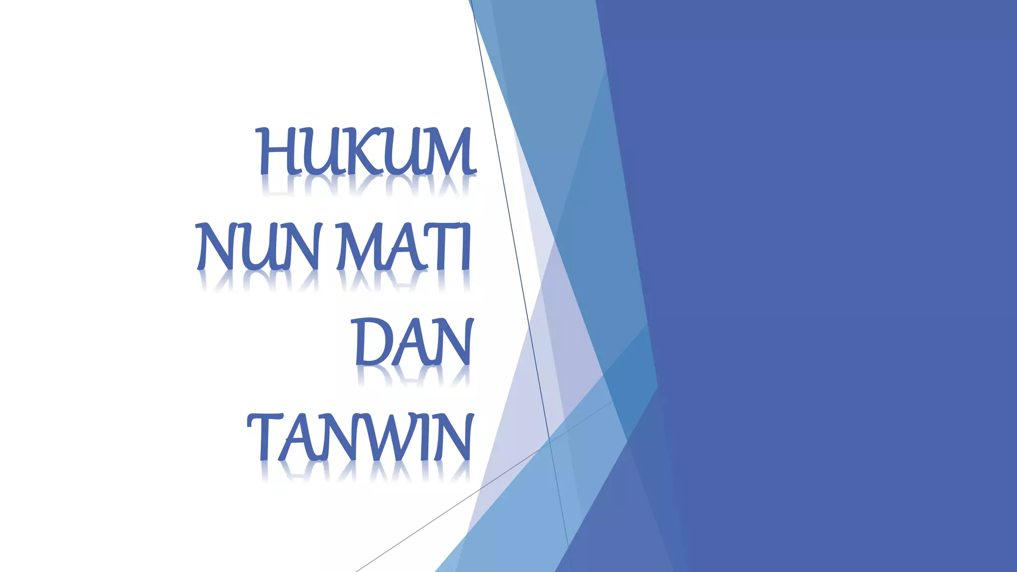 Hukum nun sukun atau tanwin | PPTX