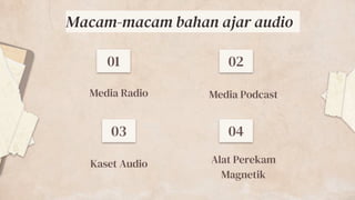 Kel. 6 PBA (Pemanfaatan & Pengembangan Bahan Ajar Audio).pptx