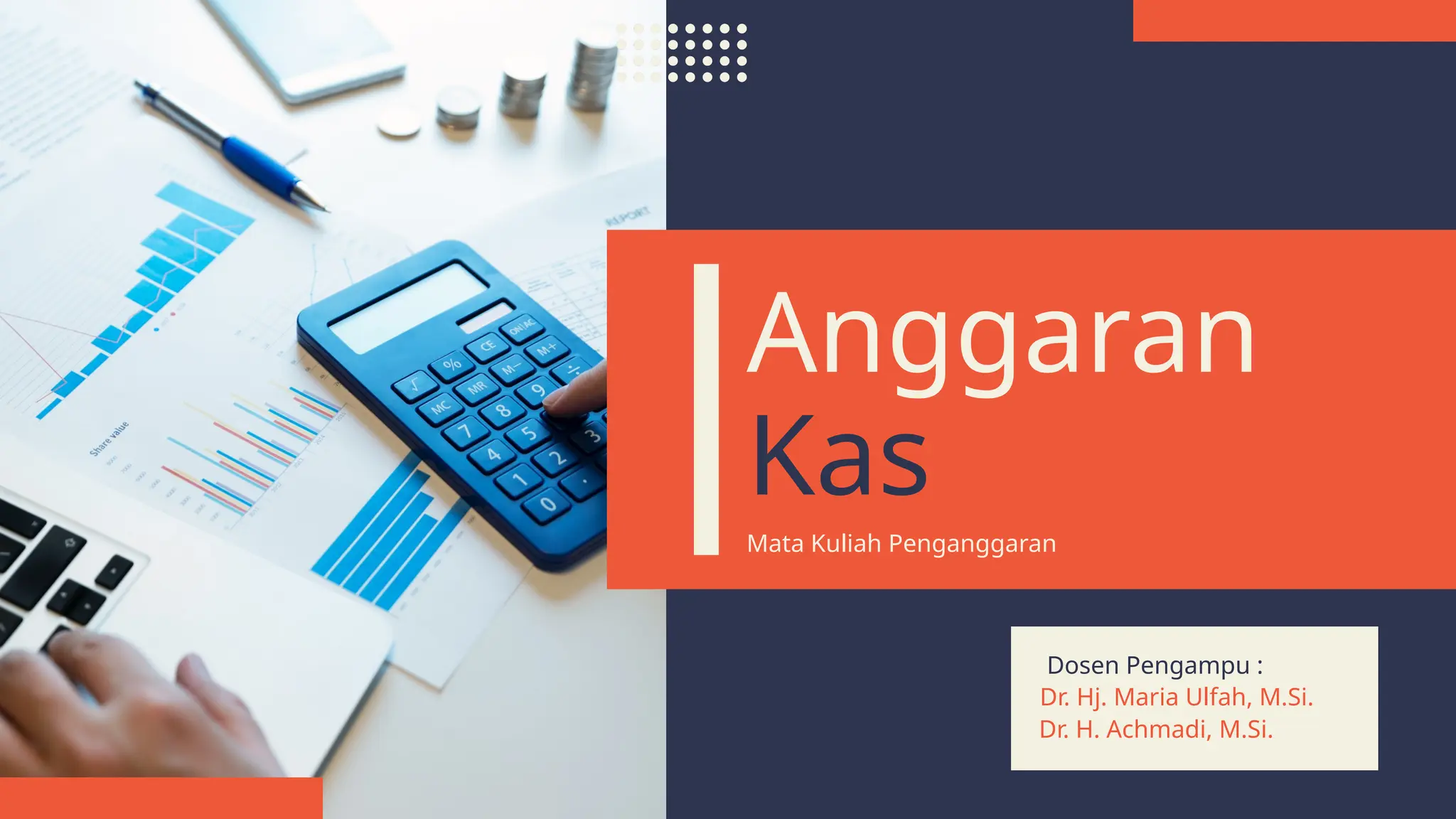 Mata Kuliah - Penganggaran - Anggaran KAS | PPTX