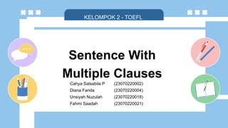 KEL.2 SENTENCES WITH MULTIPLE CLAUSES .pptx
