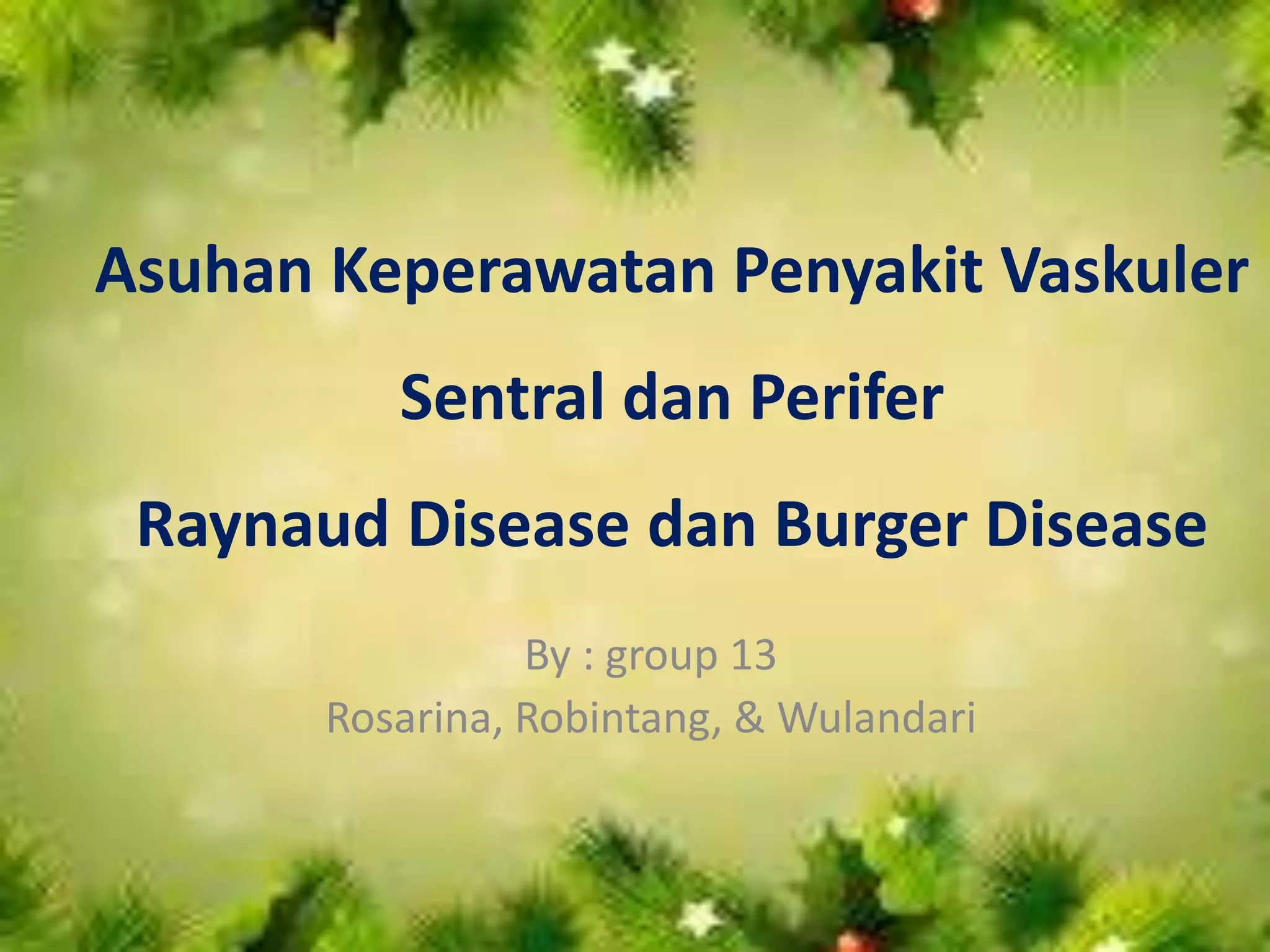 asuhan keperawatan penyakit vaskuler perifer | PPTX
