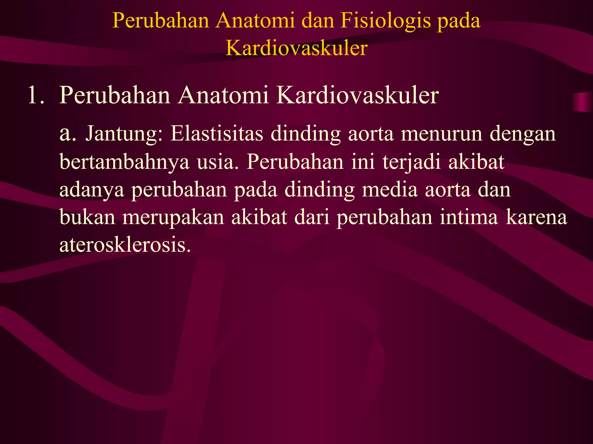 (Kel 1)askep lansia dengan sistem kardiovaskuler | PPT