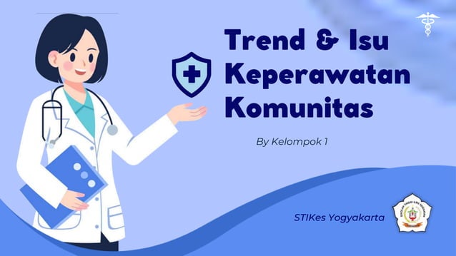 Trend dan Isu Keperawatan Komunitas | PPTX