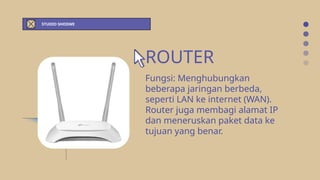 Nama nama Perangkat jaringan Komputer .pptx