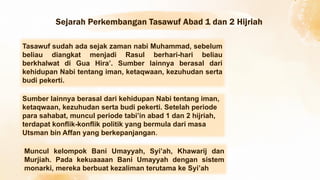 Kel 1_Sejarah Tasawuf dalam perkembangan | PPTX