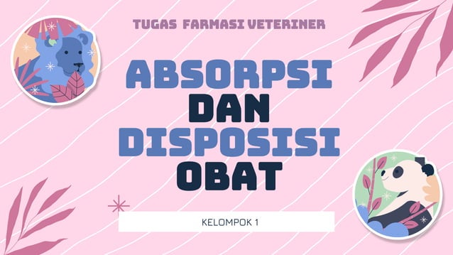 Absorpsi & Disposisi Obat - Copy.pptx