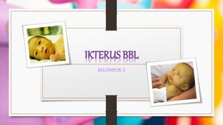 Ikterus Neonatorum | PPTX