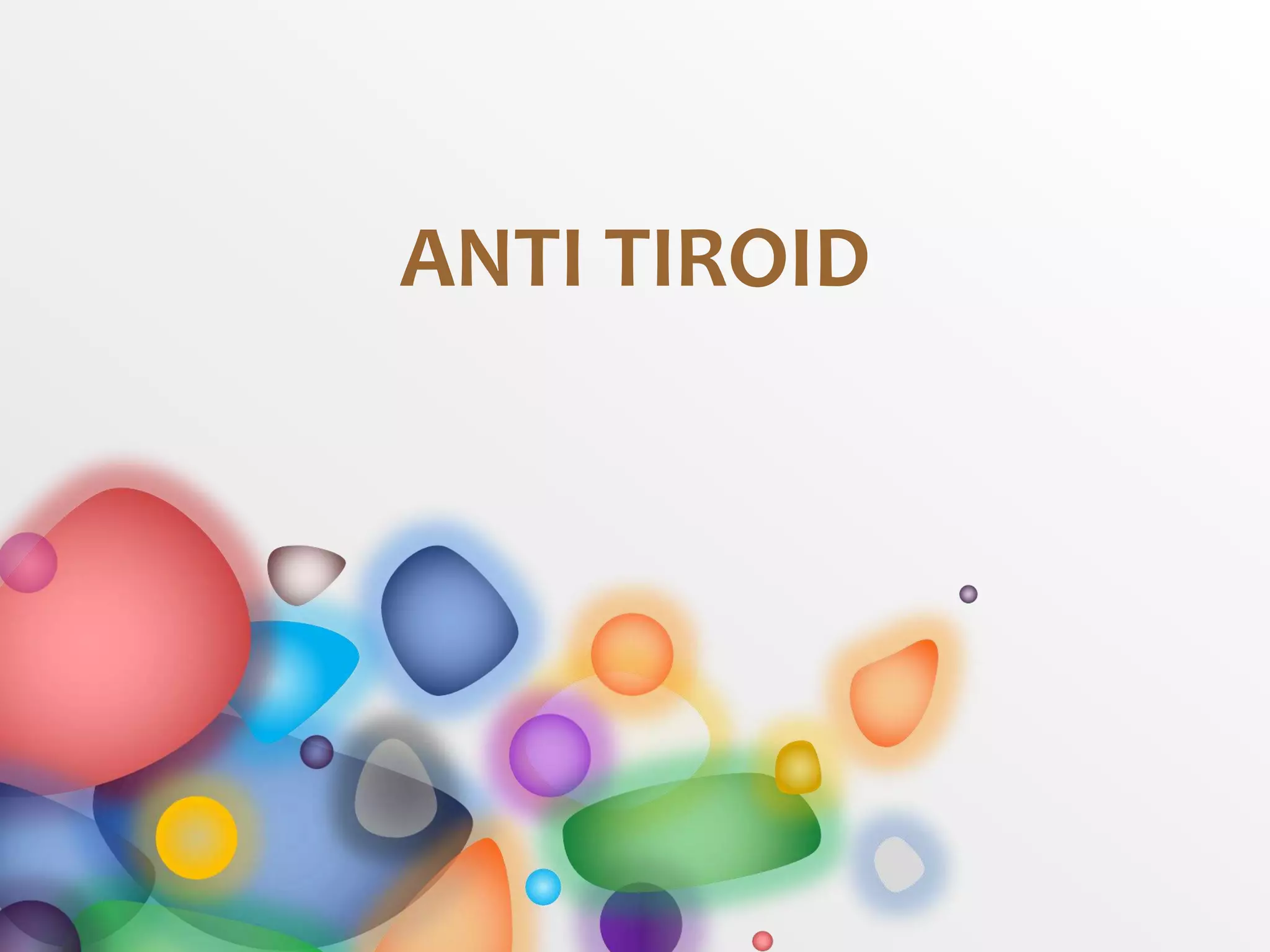 PPT FARMAKOLOGI HORMON TIROID DAN ANTI TIROID AKADEMI KEBIDANAN BETANG ...