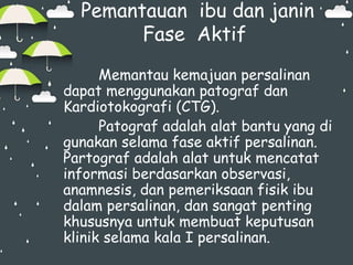 Asuhan internal Berdasarkan Kala 1 Fase Laten.pptx