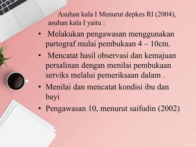 Asuhan internal Berdasarkan Kala 1 Fase Laten.pptx