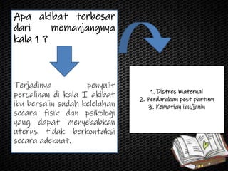 Asuhan internal Berdasarkan Kala 1 Fase Laten.pptx