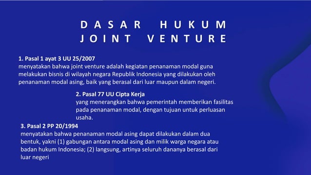 CONTOH MAKALAH JOINT VENTURE DAN ENTERPRISE DALAM HUKUM INVESTASI | PPTX