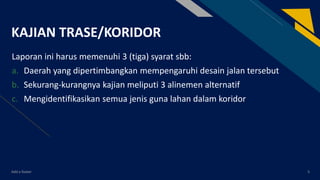 KEL 3 PENENTUAN TRASE_GEOMETRI JLN.pptx