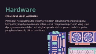 Kel 3 Perangkat Keras Komputer (hardware).pptx