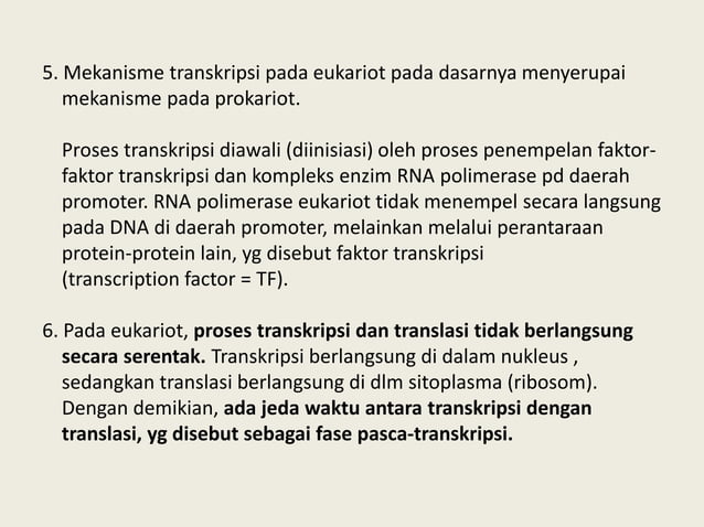 Kel 3 perbedaan transkripsi dan translasi pada prokariot dan eukariot ...