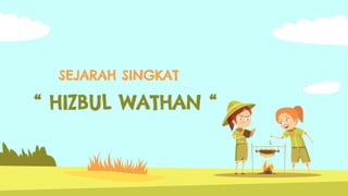 Hizbul Wathan | PPTX