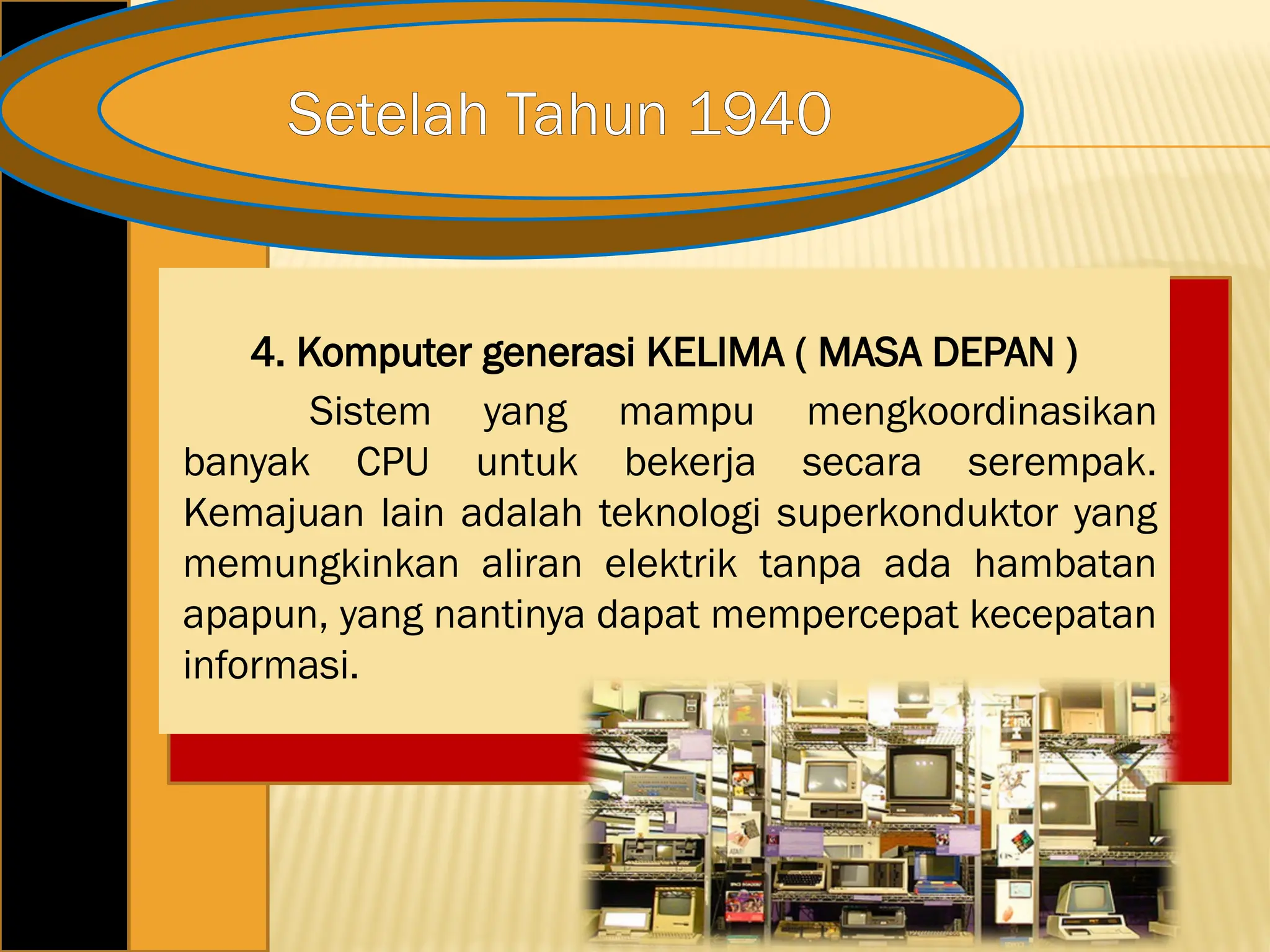 Kel 4 Informatika sejarah komputer generasi terbaru | PPT