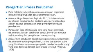 Proses Perubahan dalam Manajemen Perubahan Pendidikan | PPTX