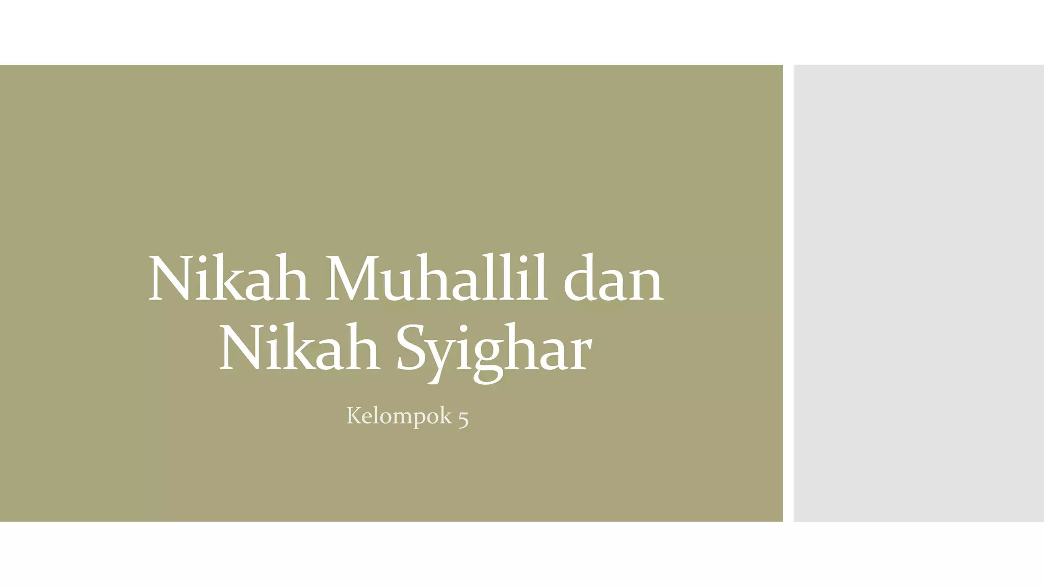 Kel5 Nikah Muhallil dan Syighar | PPTX