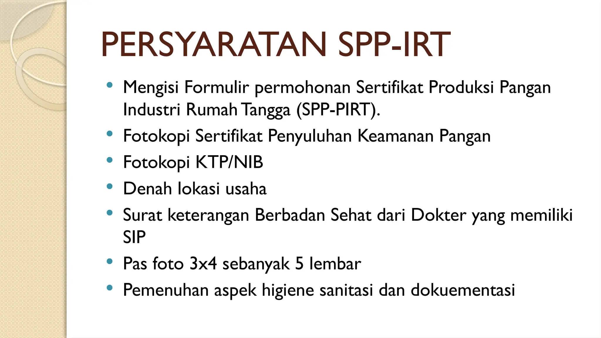 Kel 5 SERTIFIKAT PRODUK PANGAN INDUSTRI RUMAH TANGGA (SPP-IRT.pptx