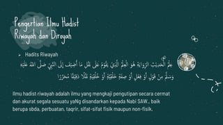 ilmu hadist riwayah dan dirayah | PPTX