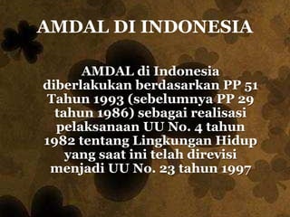 PPT Analisis Dampak Lingkungan pada mata kuliah Manajemen Proyek | PPTX